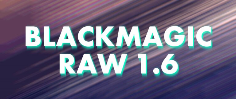 Blackmagic RAW player now available for Windows - JayAreTV
