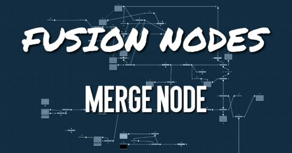Merge Node in Fusion - JayAreTV