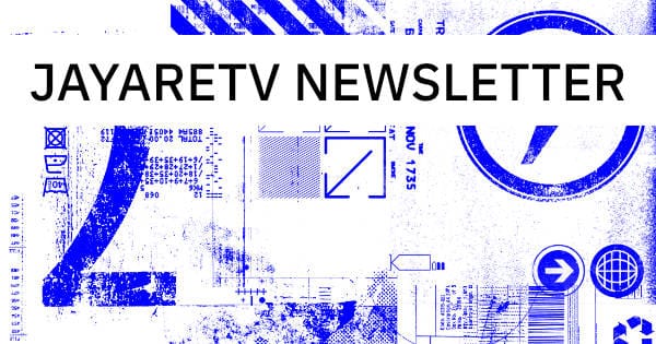 JayareTV NewsLetter - JayAreTV